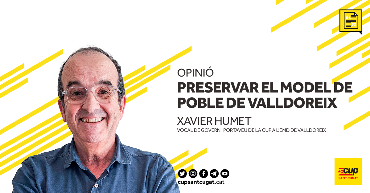 “Preservar el model de poble de Valldoreix” és l’opinió de Xavier Humet